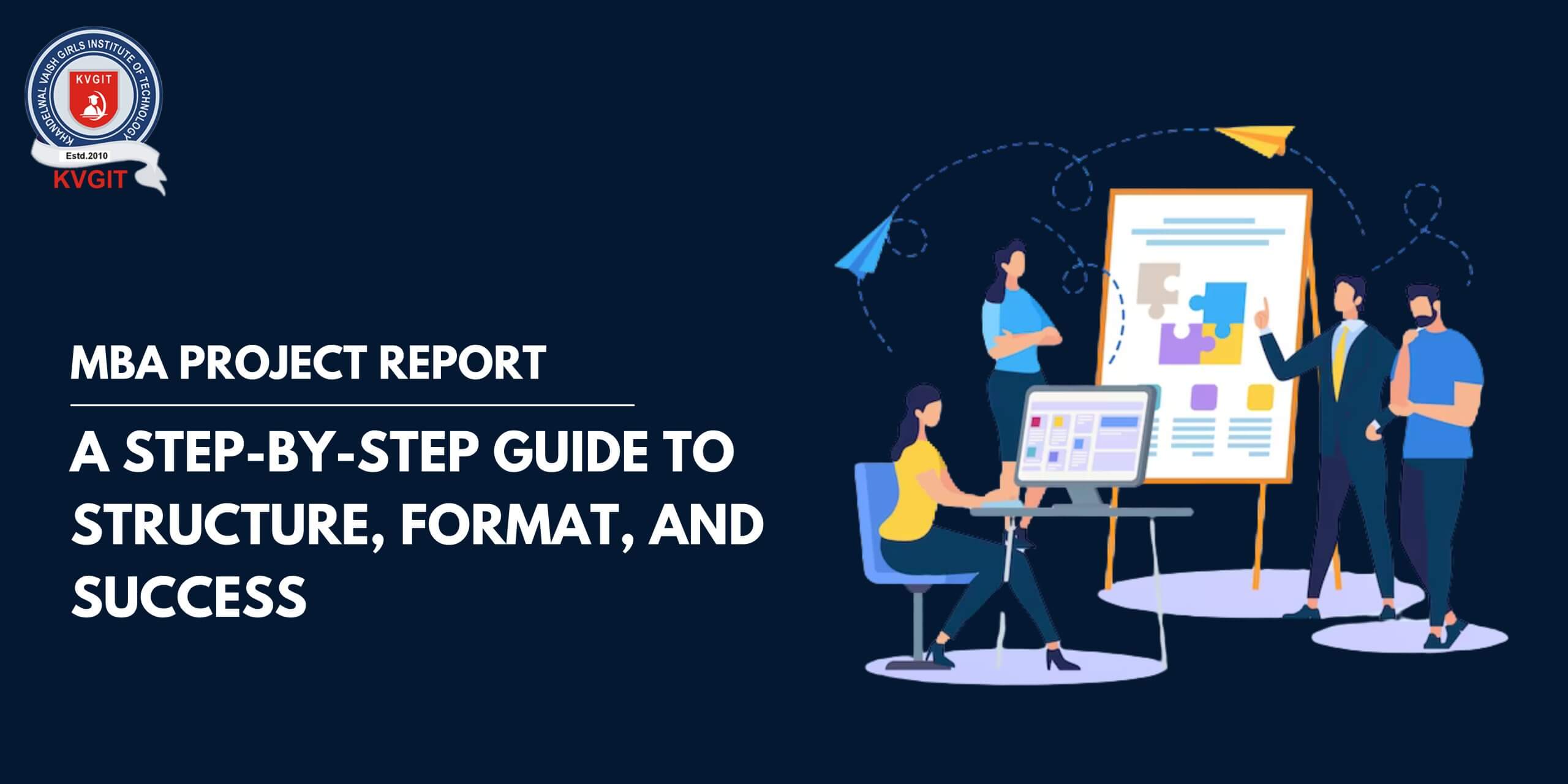 MBA Project Report: A Step-by-Step Guide to Structure, Format, and ...
